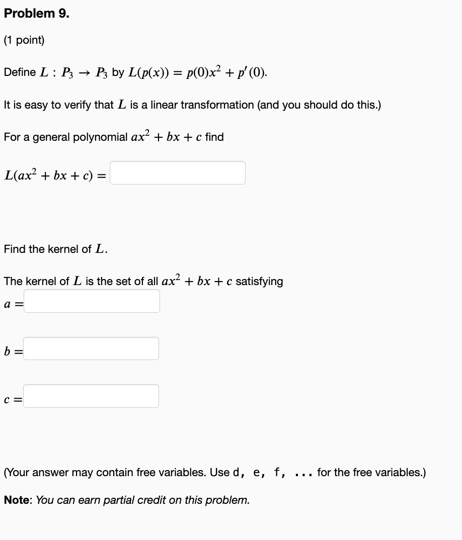 Solved Problem 9.(1 ﻿point)Define L:P3→P3 ﻿by | Chegg.com