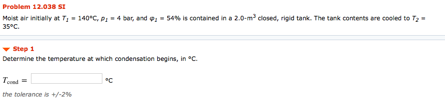 Solved Problem 12.038 SI Moist air initially at T1 = 140°C, | Chegg.com