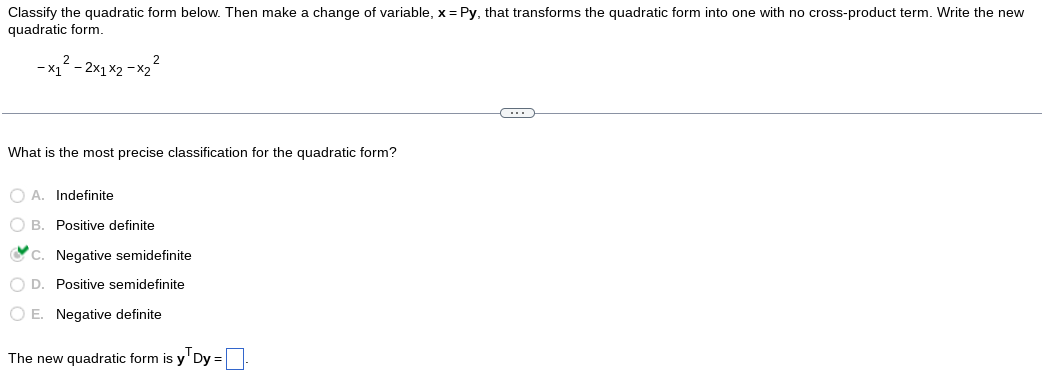 Solved Classify the quadratic form below. Then make a change | Chegg.com