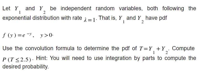 Solved Let Y1 and Y2 be independent random variables, both | Chegg.com