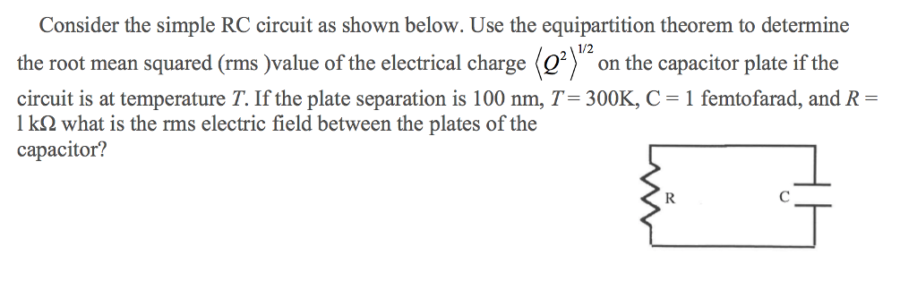 Solved Consider the simple RC circuit as shown below. Use | Chegg.com