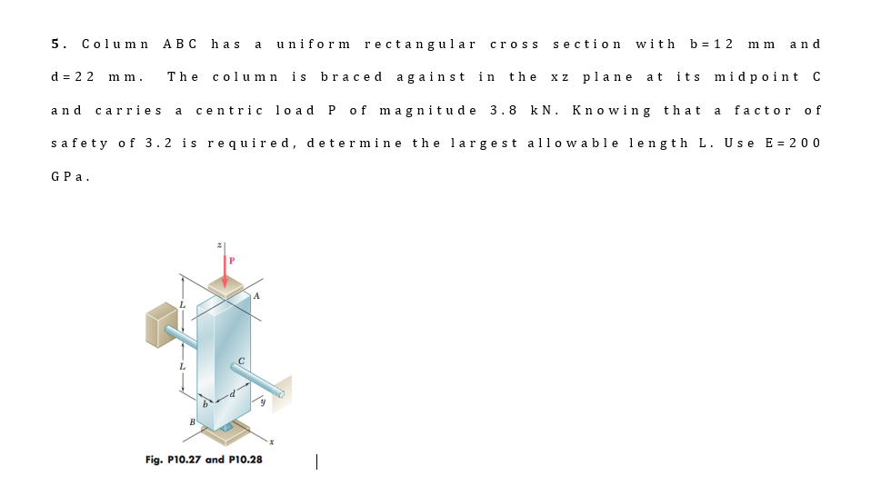 Solved 5. Column ABC has a uniform rectangular cross section | Chegg.com
