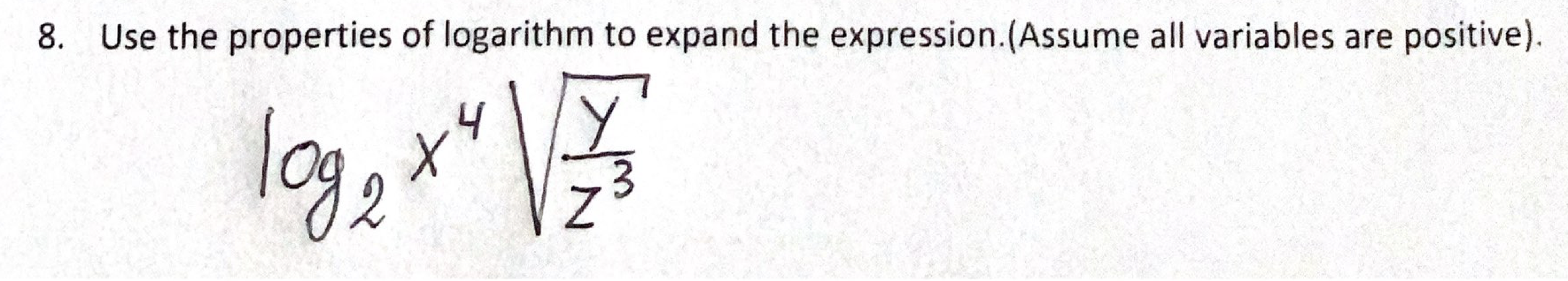 Solved 8. Use the properties of logarithm to expand the | Chegg.com