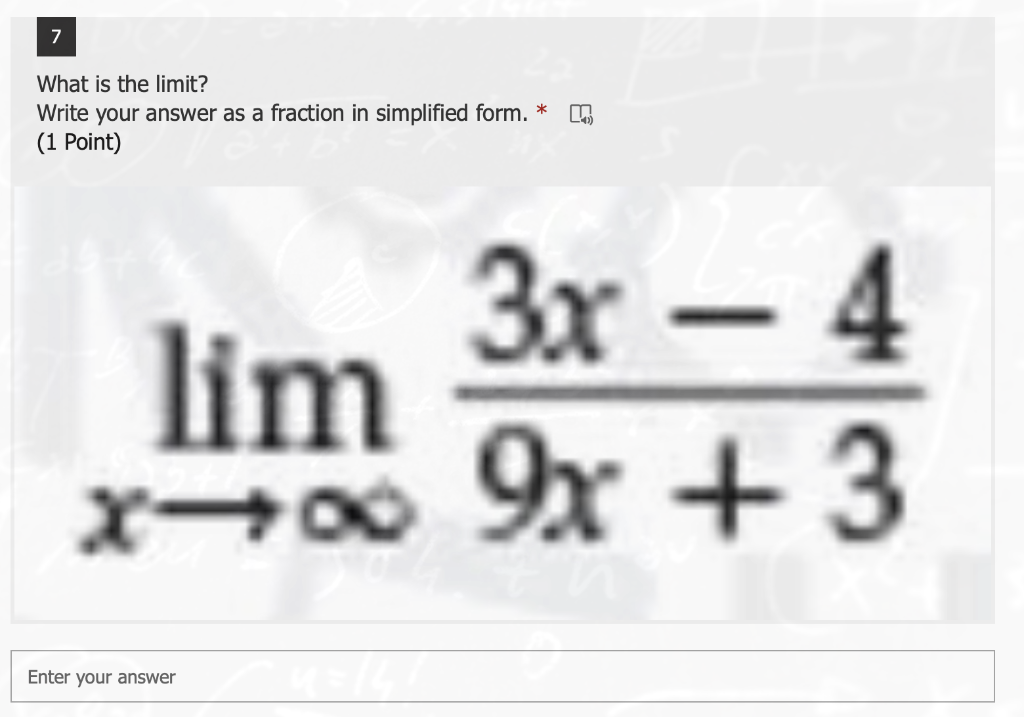 Solved 7 What is the limit? Write your answer as a fraction | Chegg.com
