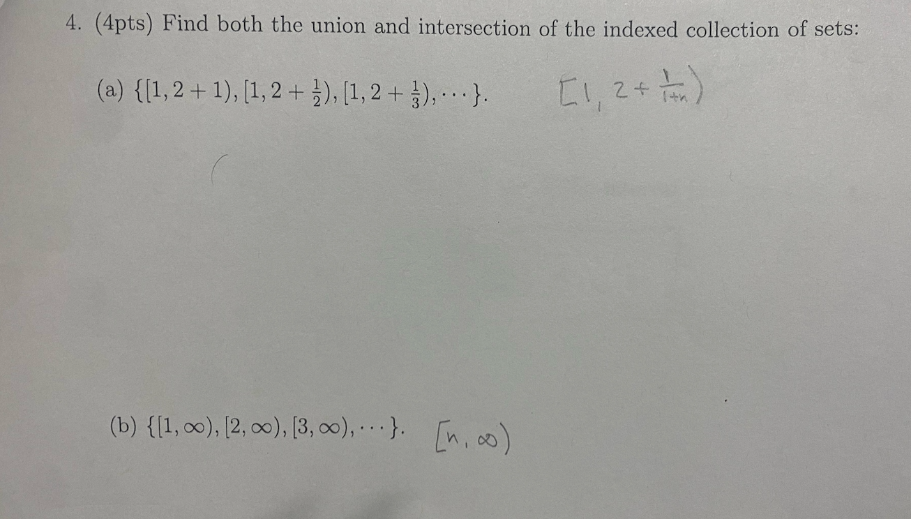 Solved 4. (4pts) Find both the union and intersection of the | Chegg.com