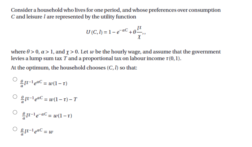 Solved Consider a household who lives for one period, and | Chegg.com