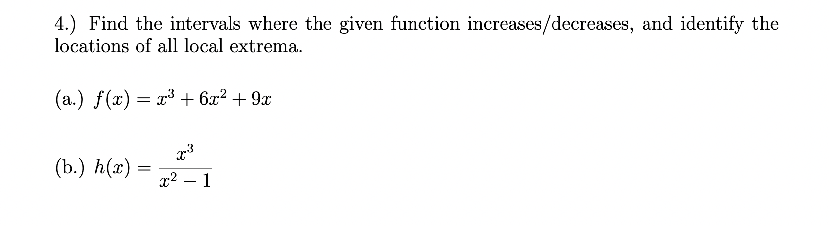Solved 4.) Find the intervals where the given function | Chegg.com