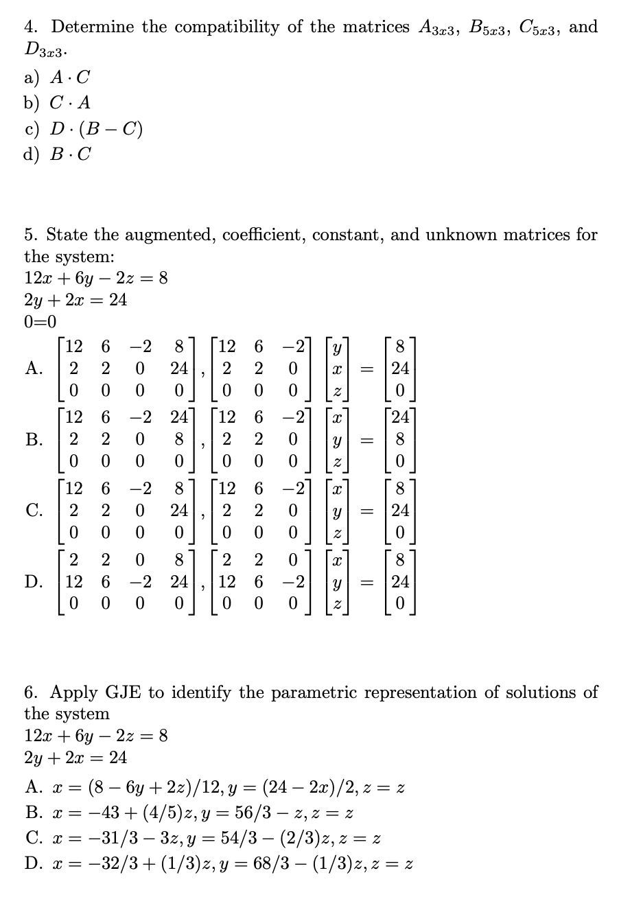 Solved 4. Determine the compatibility of the matrices A3x3, | Chegg.com