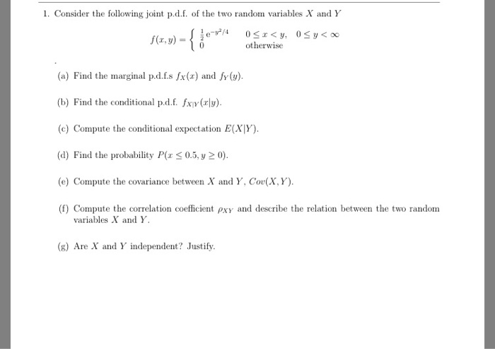 Solved 1. Consider the following joint p.d.f. of the two | Chegg.com