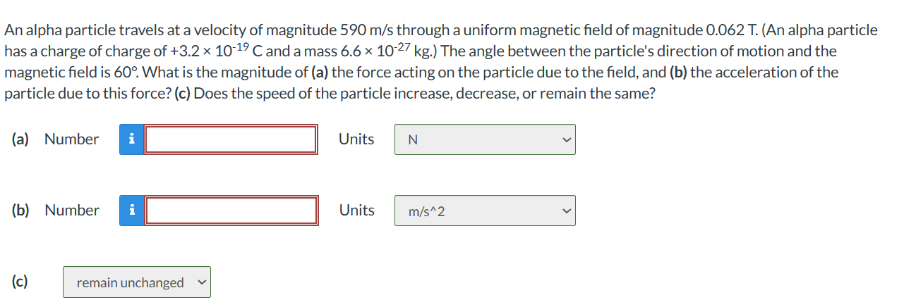 Solved An alpha particle travels at a velocity of magnitude | Chegg.com