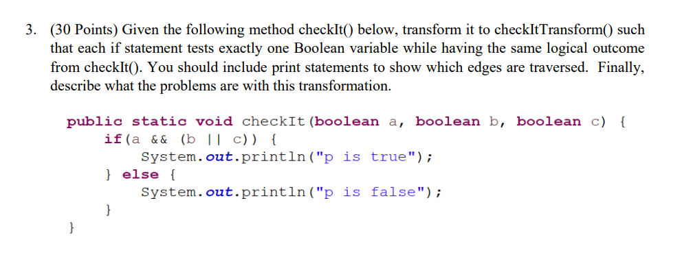 Solved 3. (30 Points) Given the following method checkIt() | Chegg.com