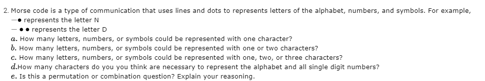 Solved 2. Morse code is a type of communication that uses | Chegg.com