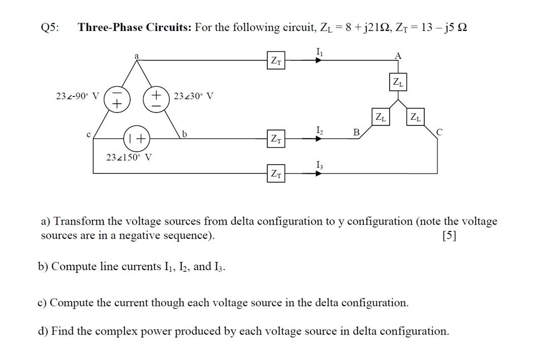 Solved Q5: Three-Phase Circuits: For the following circuit, | Chegg.com