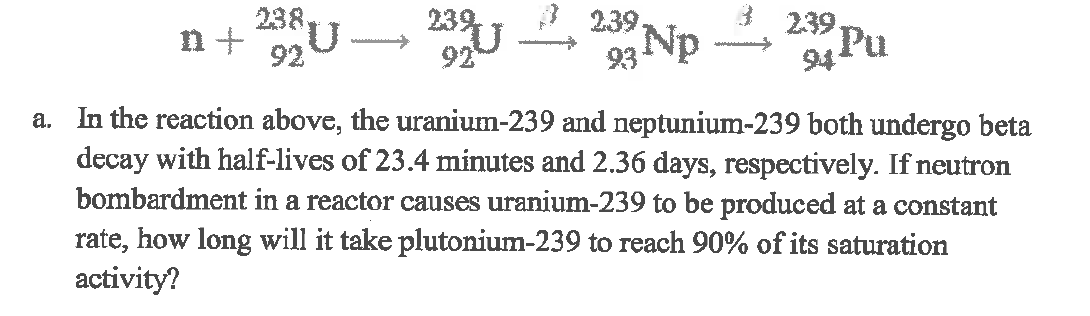 Solved 238U 239 239 pu n+ 92 93 Np Pu a. In the reaction | Chegg.com