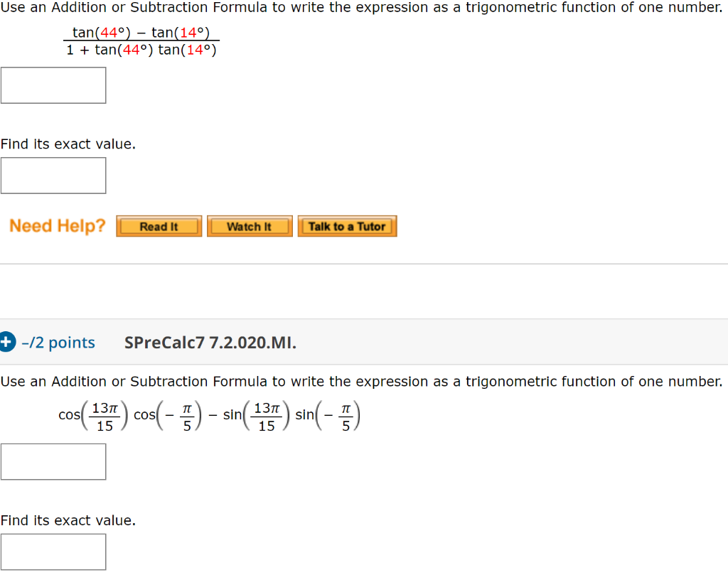Solved Use an Addition or Subtraction Formula to write the | Chegg.com