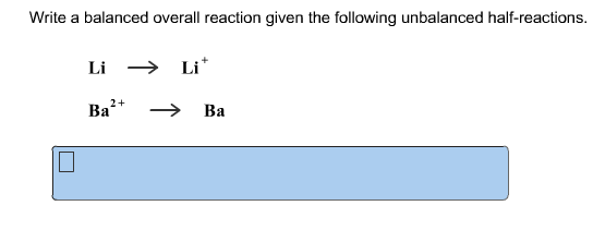 Solved Write a balanced overall reaction given the following | Chegg.com