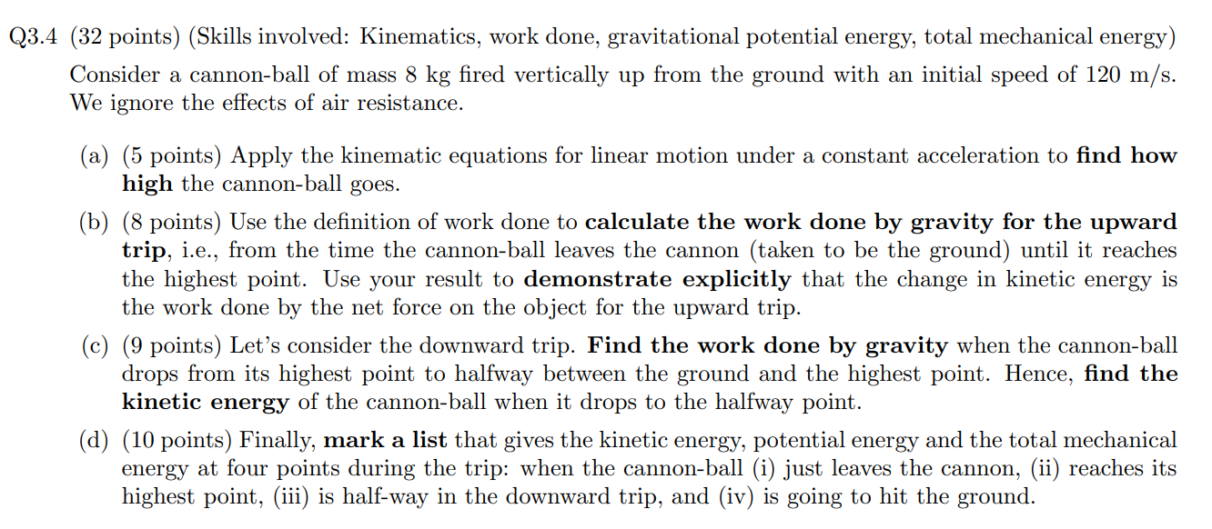 Solved 3.4 (32 points) (Skills involved: Kinematics, work | Chegg.com