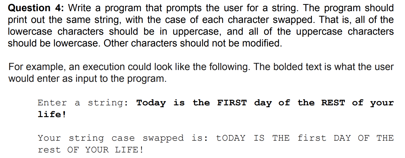 Solved Question 4: Write a program that prompts the user for | Chegg.com