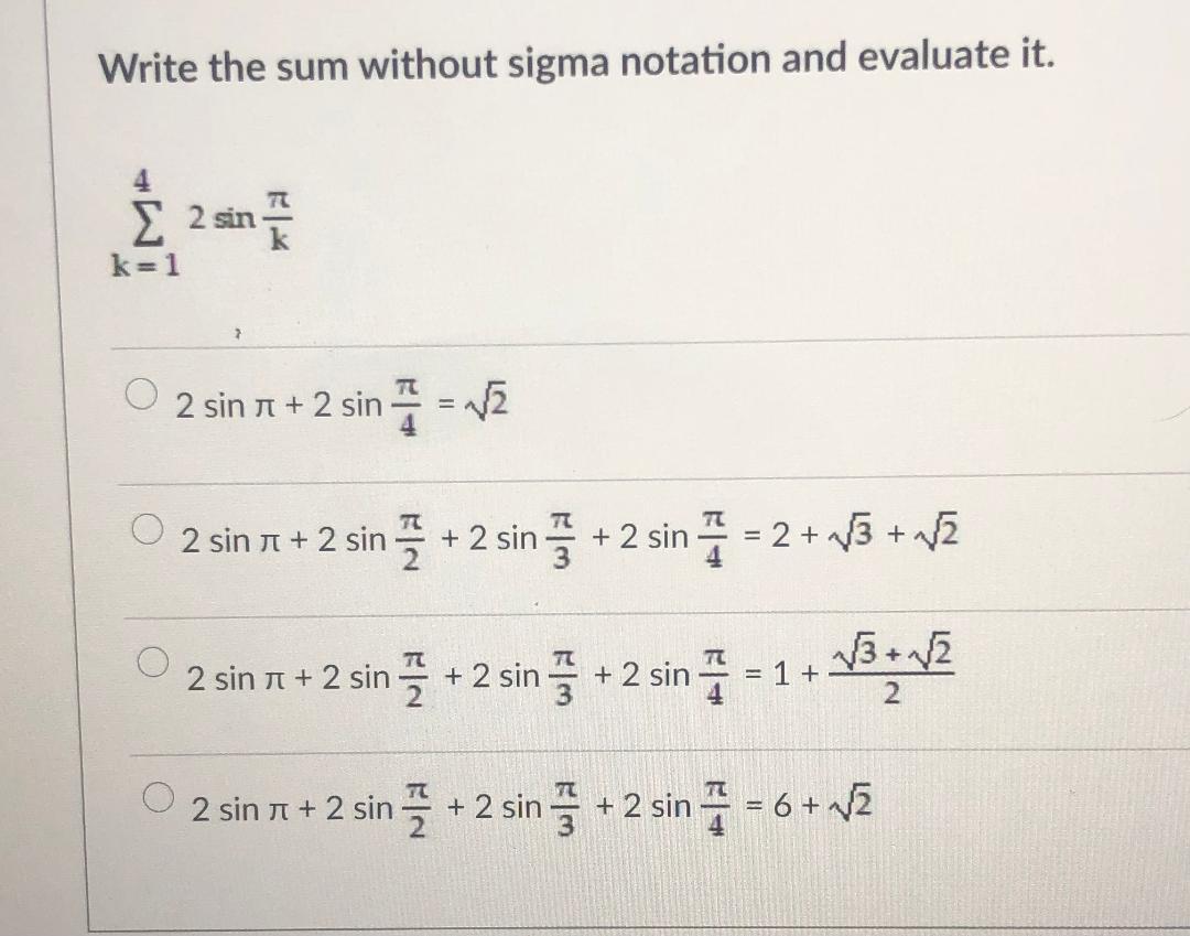 Solved Write the sum without sigma notation and evaluate it. | Chegg.com