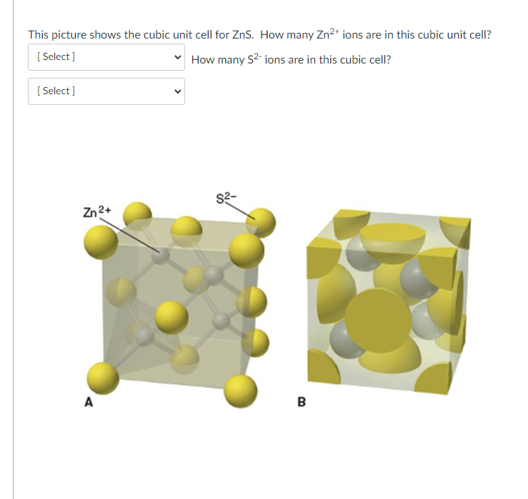 Solved This picture shows the cubic unit cell for ZnS. How | Chegg.com