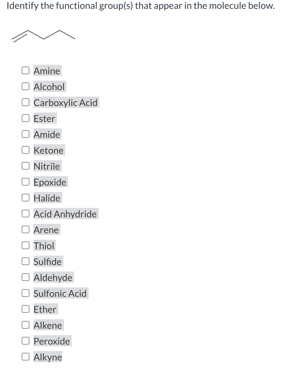 Solved Identify the functional group(s) that appear in the | Chegg.com