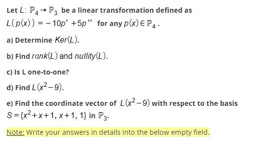 Solved Let L: PA + P3 be a linear transformation defined as | Chegg.com