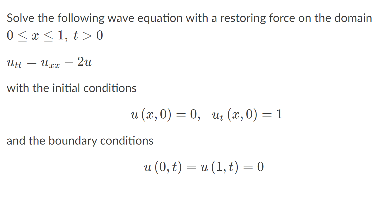 Solved Solve the following wave equation with a restoring | Chegg.com