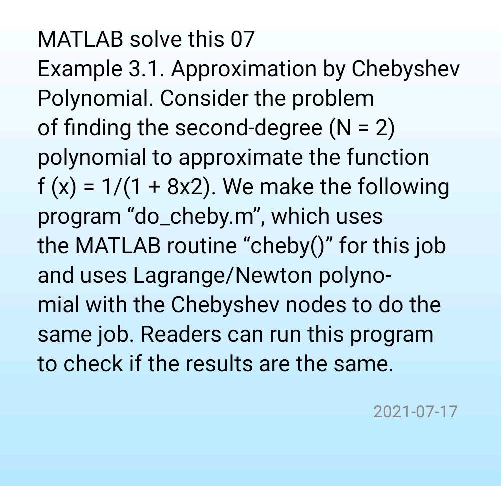 MATLAB solve this 07 Example 3.1. Approximation by | Chegg.com