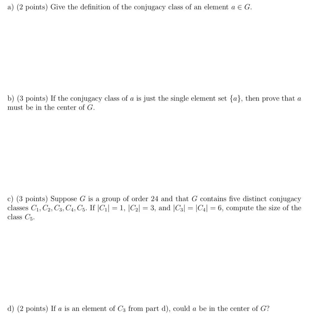a) ( 2 points) Give the definition of the conjugacy | Chegg.com