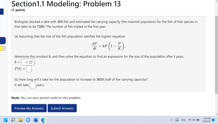 Solved Section1.1 Modeling: Problem 13 (1 point) Biologists | Chegg.com