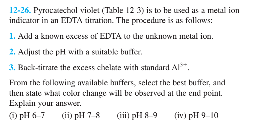 Solved 12-26. Pyrocatechol violet (Table 12-3) is to be used | Chegg.com