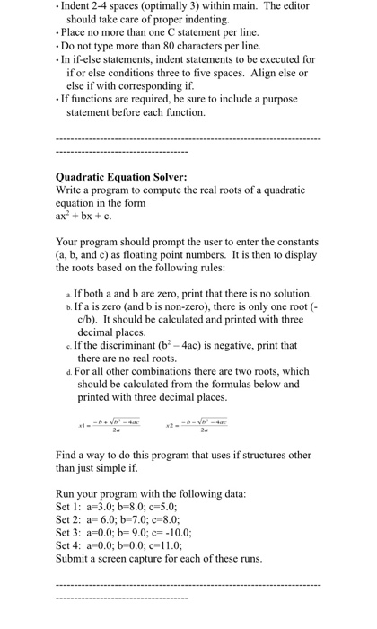 Solved Indent 2-4 spaces (optimally 3) within main. The | Chegg.com