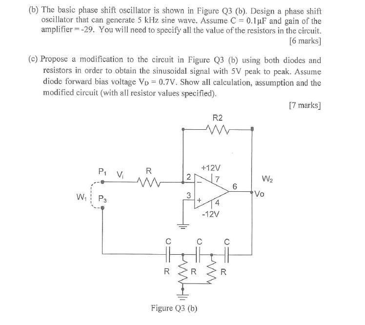 Solved (b) The basic phase shift oscillator is shown in | Chegg.com