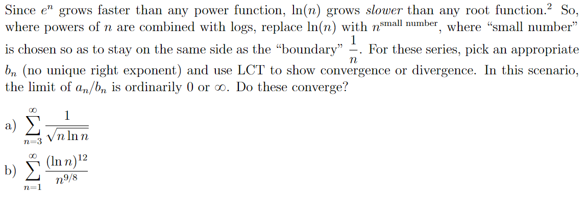 Solved Since en grows faster than any power function, ln(n) | Chegg.com