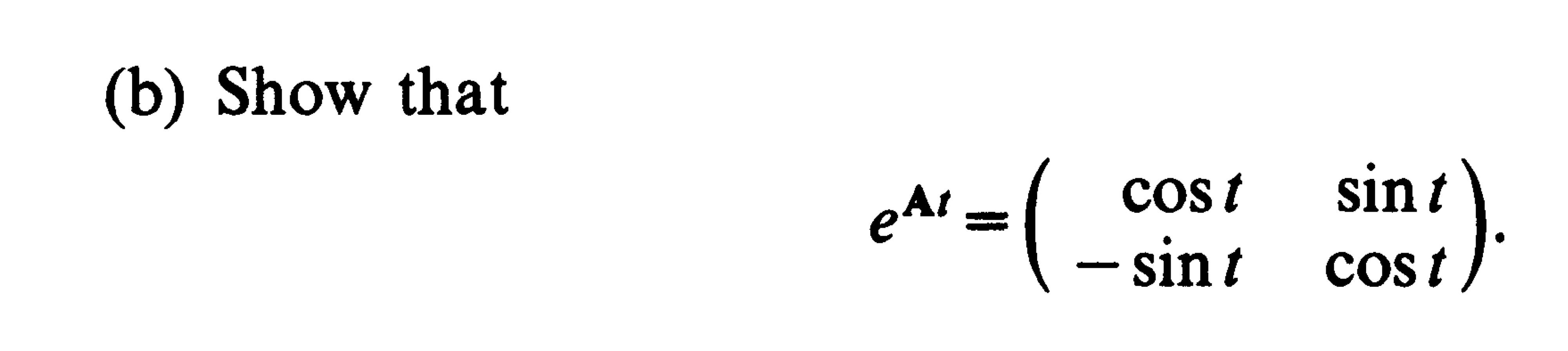 Solved 17. Let 0 A: A=(-i :) 1 0 (a) Show that A2=-I I. | Chegg.com