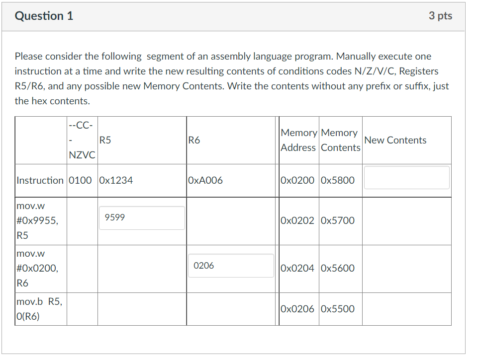 Solved Question 1 3 pts Please consider the following | Chegg.com
