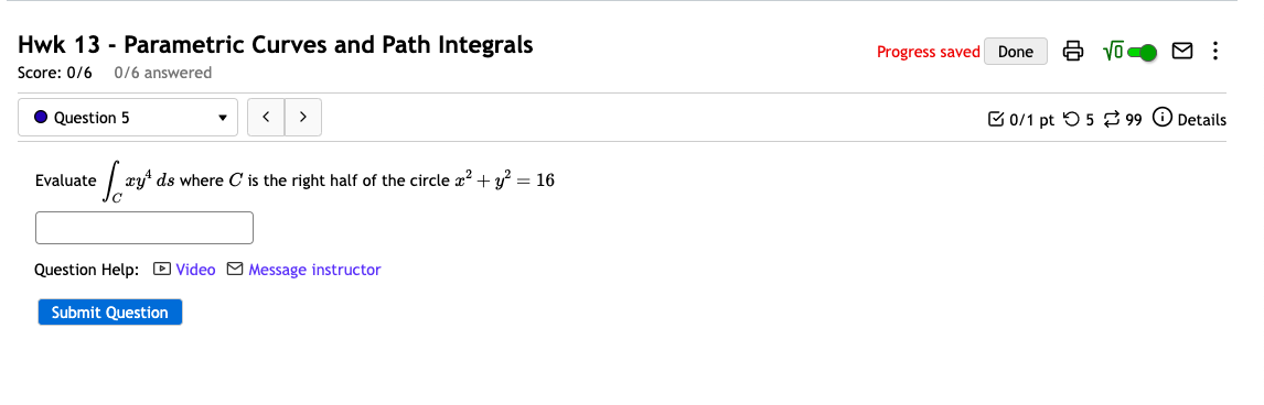 Solved Hwk 13 - Parametric Curves and Path Integrals Score: | Chegg.com