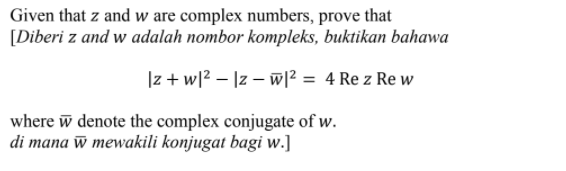 Solved Given that z and w are complex numbers, prove that | Chegg.com