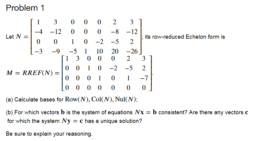 Solved Problem 1 0 1 3 -4 -12 0 ooņ Let N 1 0 -9 -3 -5 1 3 0 | Chegg.com Solved Problem 1 0 1 3 -4 -12 0 ooņ Let N 1 0 -9 -3 -5 1 3 0 | Chegg.com