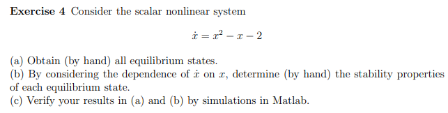 Solved Exercise 4 Consider the scalar nonlinear system = r2 | Chegg.com