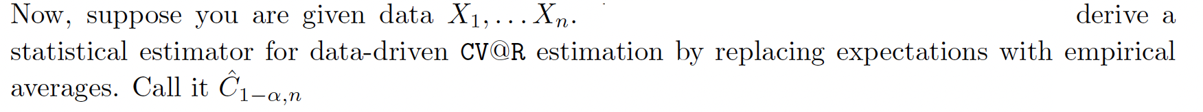 Solved Now, suppose you are given data X1,…Xn statistical | Chegg.com