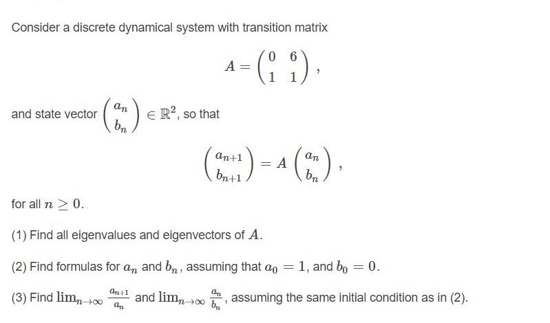 Solved Consider a discrete dynamical system with transition | Chegg.com