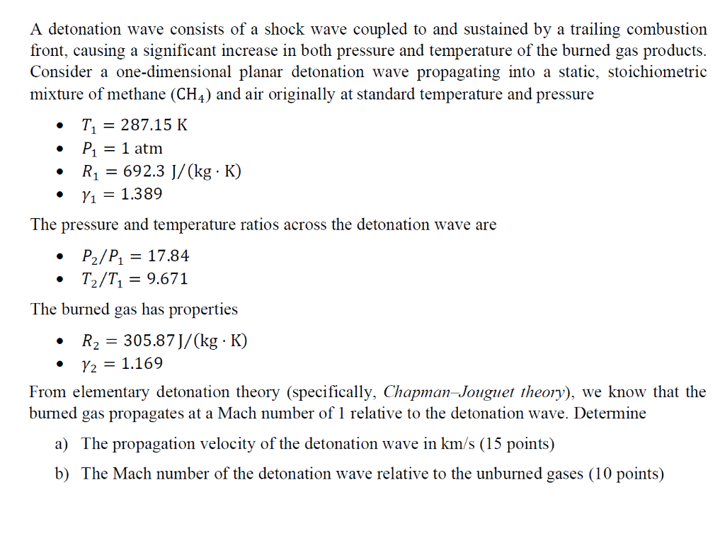 A detonation wave consists of a shock wave coupled to | Chegg.com