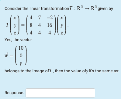 Solved Consider the linear transformation T:R3→R3 given by | Chegg.com