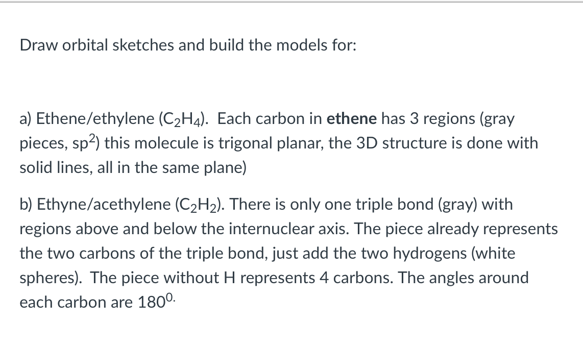 Solved Draw orbital sketches and build the models for: a) | Chegg.com