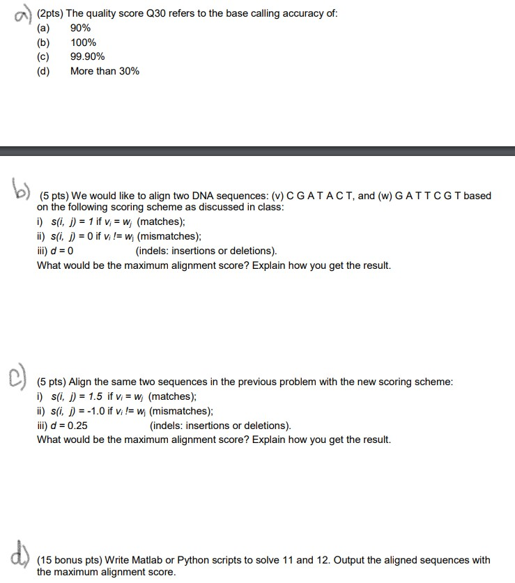 Solved (2pts) The quality score Q30 refers to the base | Chegg.com