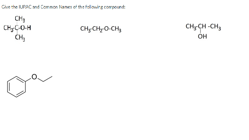 Solved Give the IUPAC and Common Names of the following | Chegg.com