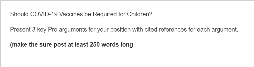 Solved Should COVID-19 Vaccines be Required for Children? | Chegg.com
