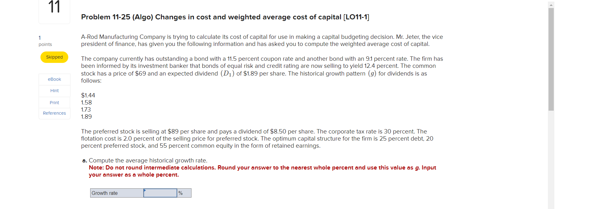 Problem 11-25 (Algo) Changes in cost and weighted | Chegg.com