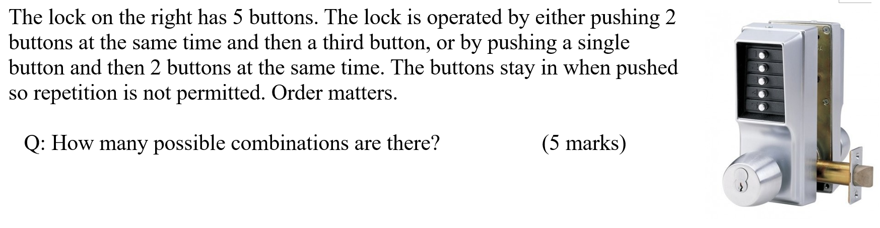 Solved The lock on the right has 5 buttons. The lock is | Chegg.com